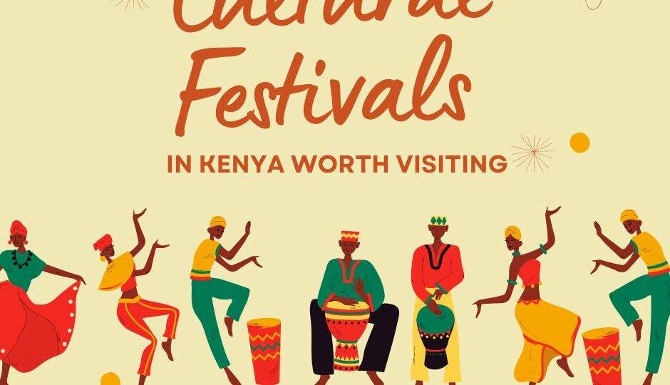 6 Cultural Festivals in Kenya worth Visiting - Discover Kenya ...